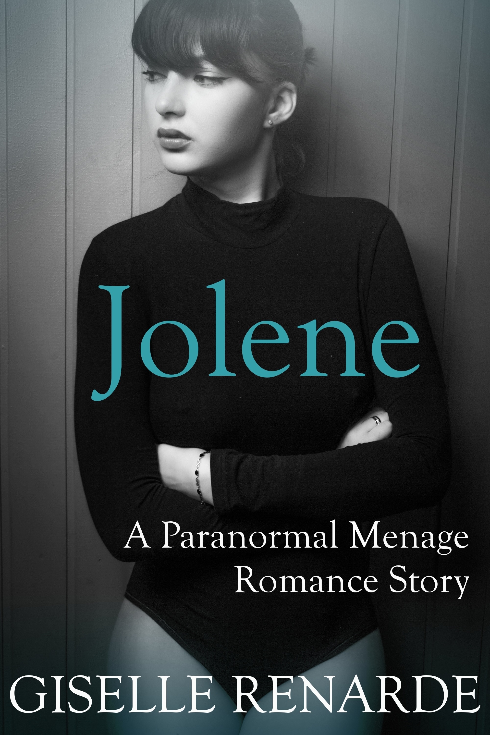 Jolene: A Paranormal Menage Romance Story by Giselle Renarde | Goodreads