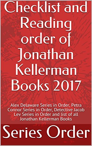 Jonathan Kellerman Books 2017 Checklist and Reading Order : Alex Delaware Series in Order, Petra ...