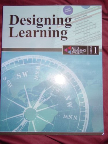 Designing Learning by ASTD Press Staff | Goodreads