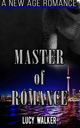 Master of Romance by Lucy Walker | Goodreads