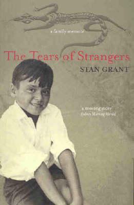 Tears of Strangers by Stan Grant | Goodreads