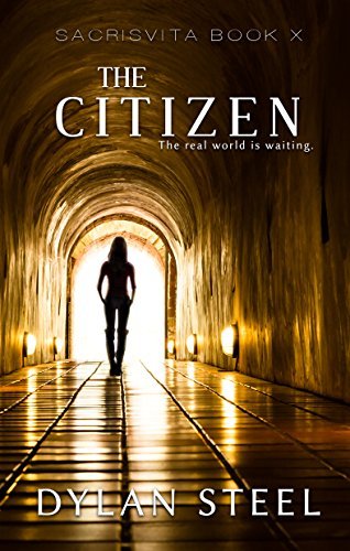 The Citizen (Sacrisvita Book 10) by Dylan Steel | Goodreads