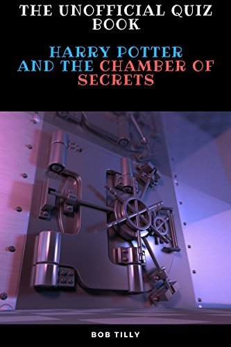 The Updated Unofficial Harry Potter and the Chamber of Secrets Quiz ...