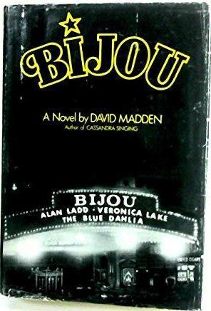 Bijou by David Madden | Goodreads