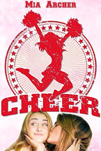 Cheer by Mia Archer | Goodreads