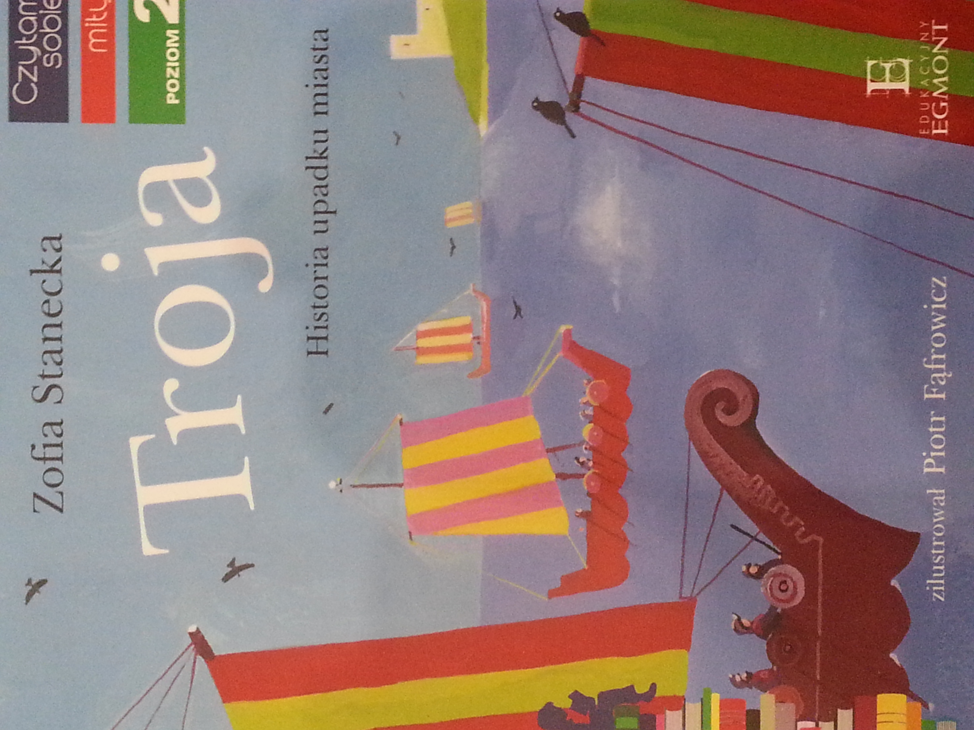 Troja. Historia upadku miasta by Zofia Stanecka | Goodreads