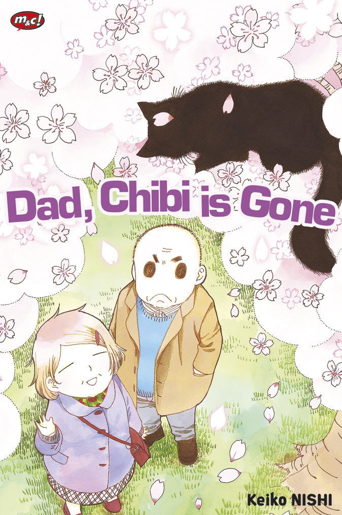 Dad, Chibi is Gone by Keiko Nishi | Goodreads