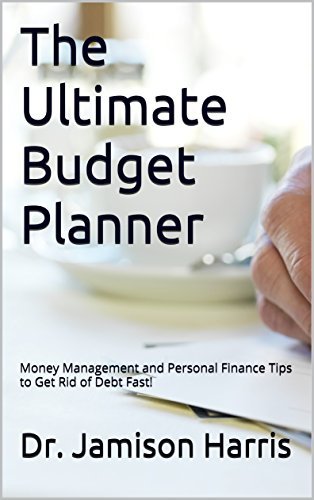 The Ultimate Budget Planner: Money Management and Personal Finance Tips ...