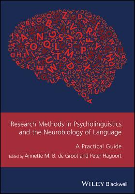 Research Methods in Psycholinguistics and the Neurobiology of Language ...
