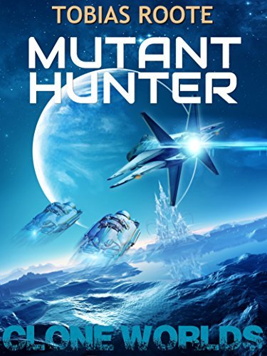 Mutant Hunter: The Dispersal Saga by Tobias Roote | Goodreads