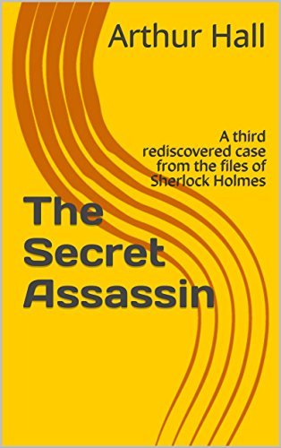 The Secret Assassin: A third rediscovered case from the files of ...