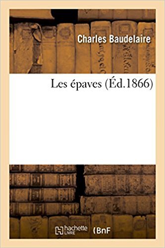Les épaves by Charles Baudelaire | Goodreads