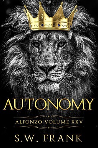 Autonomy (Alfonzo #25) by S.W. Frank | Goodreads
