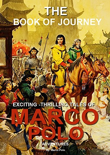 Marco Polo: Adventures Book: Marco Polo:Exciting - Thrilling Tales of ...