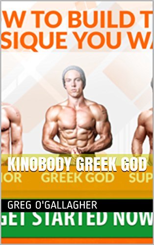 Kinobody Greek God by Greg o'gallagher | Goodreads