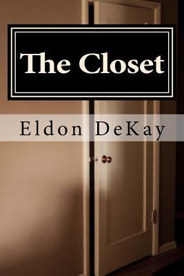 The Closet (The James Family) by Eldon DeKay | Goodreads