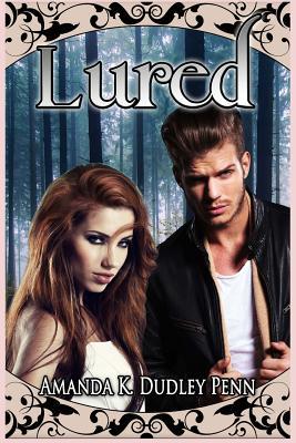 Lured (The Brazil Werewolf Series) (Volume 4) by Amanda K Dudley-Penn | Goodreads