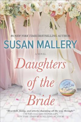 Daughters of the Bride by Susan Mallery | Goodreads