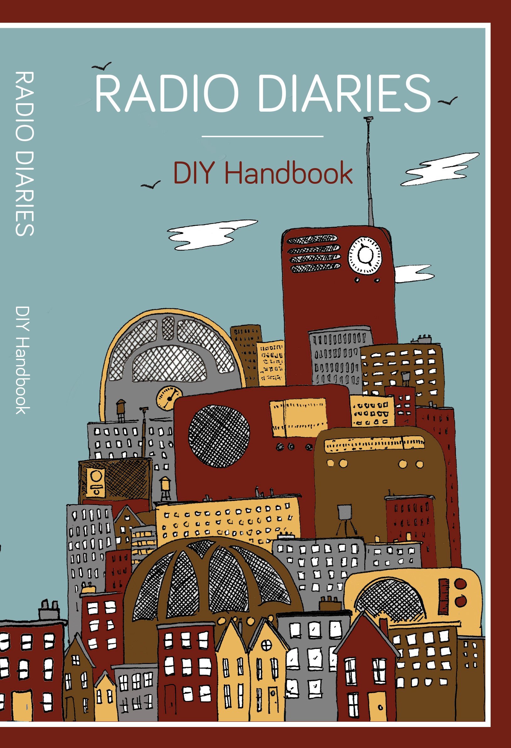 Radio Diaries: DIY Handbook by Joe Richman | Goodreads