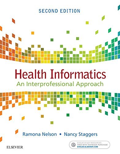 Health Informatics: An Interprofessional Approach by Ramona Nelson ...