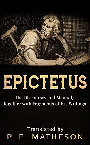 The Discourses of Epictetus by P.E. Mathesom | Goodreads