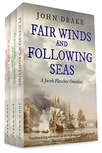 Fair Winds and Following Seas: A Jacob Fletcher Omnibus by John Drake ...