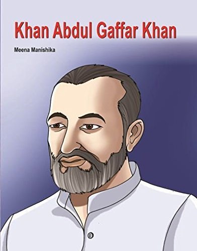 Khan Abdul Ghaffar Khan: The Frontier Gandhi's Fight for Peace and ...