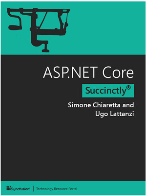 ASP.NET Core Succinctly by Simone Chiaretta | Goodreads