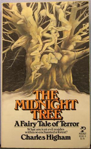 The Midnight Tree: A Fairy Tale of Terror by Charles Higham | Goodreads