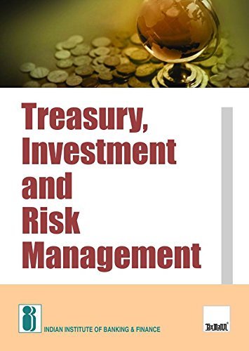 Treasury,Investment and Risk Management (2nd Edition 2017) by IIBF ...