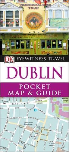 Dublin Pocket Map & Guide by DK Eyewitness Travel | Goodreads
