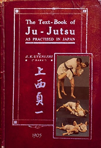 The Text-Book Of Ju-Jutsu As Practised In Japan by S.K Uyenishi | Goodreads