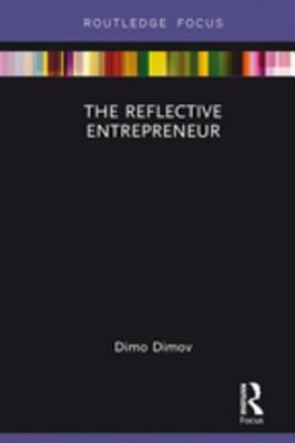 The Reflective Entrepreneur by Dimo Dimov | Goodreads