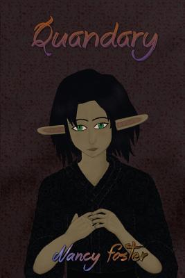 Quandary (An Ominous Book, #6) by Nancy Foster | Goodreads