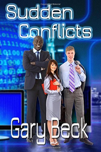 Sudden Conflicts by Gary Beck | Goodreads
