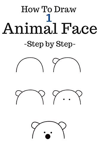 How to draw animal face: Step By Step To drawing Animal Face For Kids ...