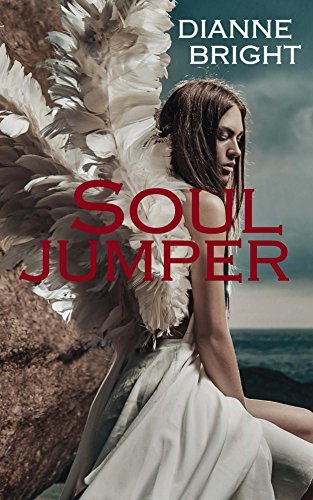 Soul Jumper (Soul Reader Trilogy Book 2) by Dianne Bright | Goodreads
