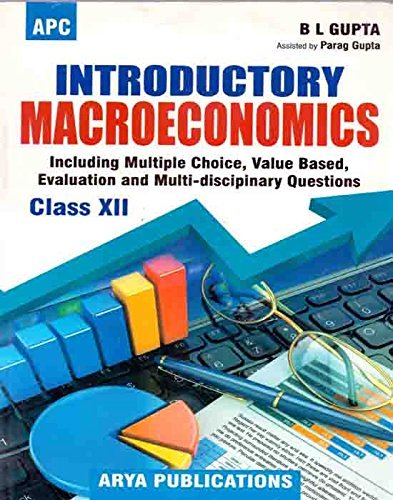 Introductory Macro Economics Class - XII by B.L. Gupta | Goodreads