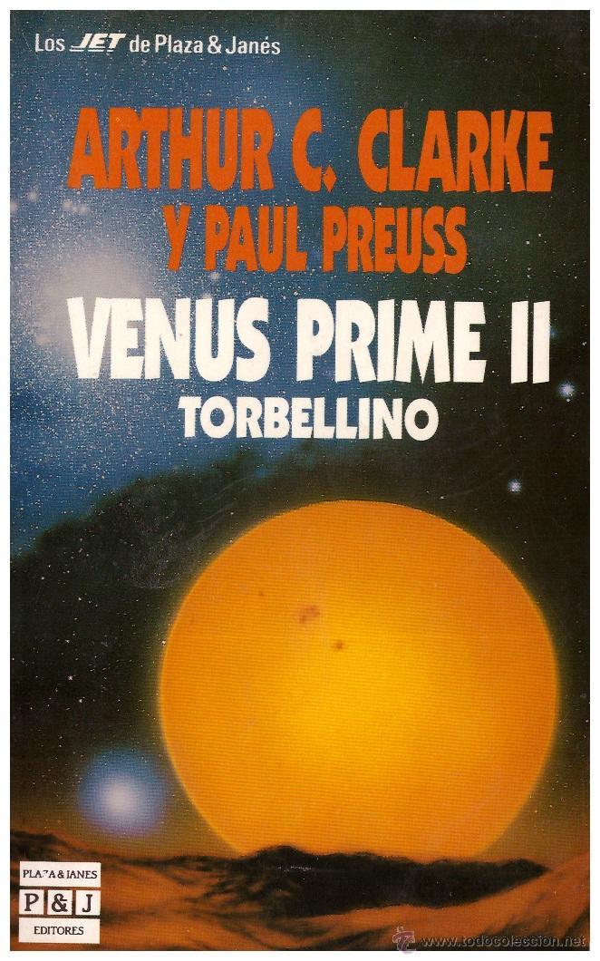 Venus Prime II: Torbellino (Venus Prime, #2) by Arthur C. Clarke ...
