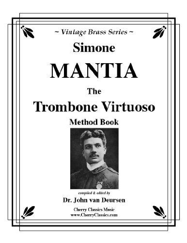 The Trombone Virtuoso an Advanced Method by Simone Mantia | Goodreads