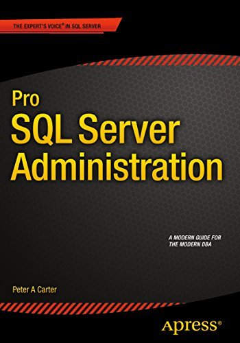 Pro SQL Server Administration by Peter Carter | Goodreads