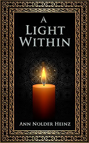 A Light Within by Ann Nolder Heinz | Goodreads