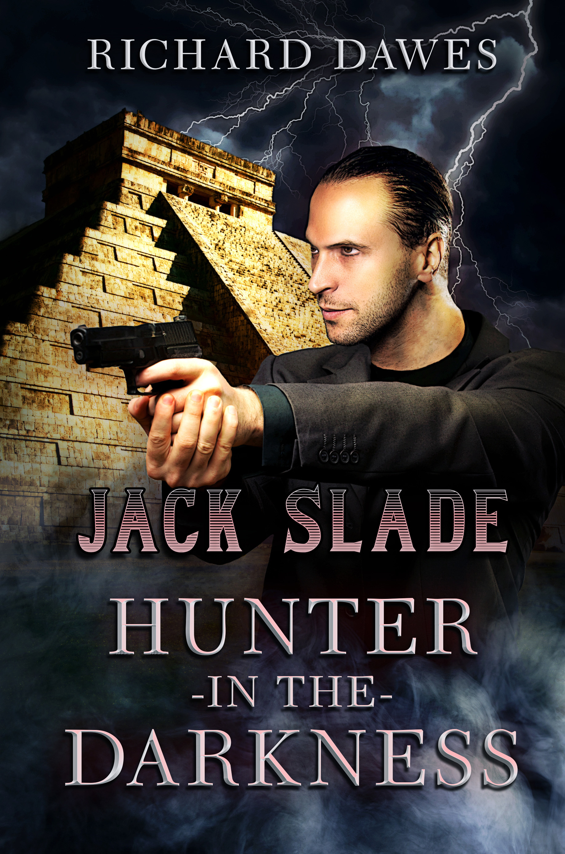 Jack Slade: Hunter in the Darkness by Richard Dawes | Goodreads
