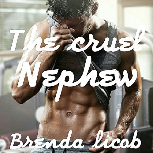 Taboo erotica mother and son forbidden: The cruel nephew by Brenda ...