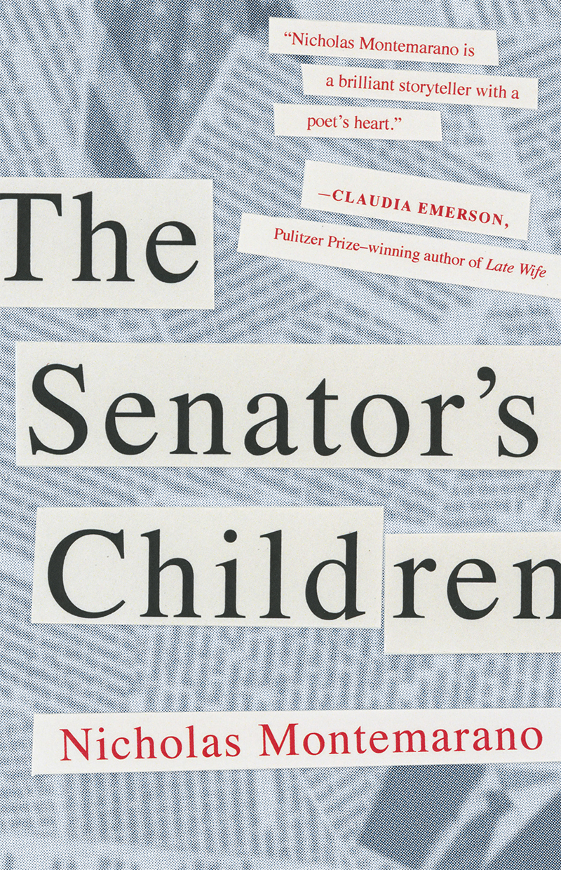 The Senator's Children by Nicholas Montemarano | Goodreads