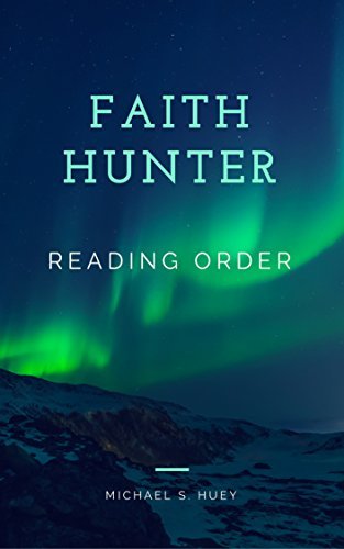 FAITH HUNTER SERIES READING ORDER: ANE YELLOWROCK BOOKS, SOULWOOD BOOKS ...