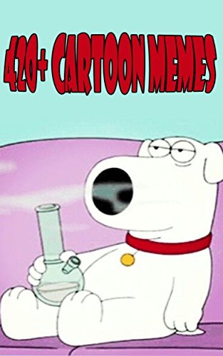 420+ Cartoon Memes by Dank Memes | Goodreads
