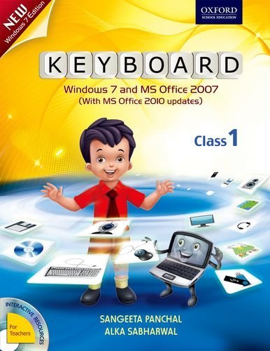 KEYBOARD WINDOWS 7 EDITION BOOK 1 by SANGEETA PANCHAL & ALKA SABHARWAL ...