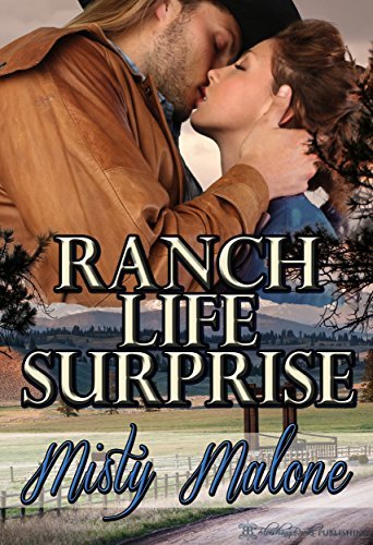 Ranch Life Surprise (Wyoming Ranch Life Book 3) by Misty Malone | Goodreads
