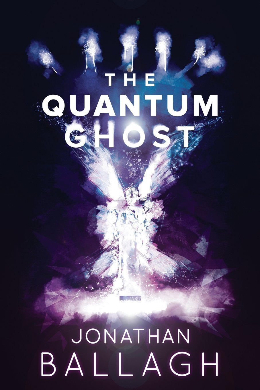 The Quantum Ghost by Jonathan Ballagh | Goodreads